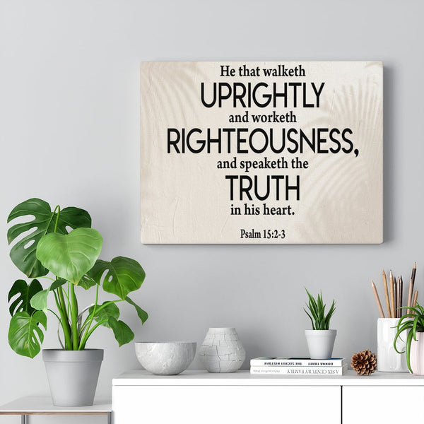 Scripture Walls Psalm 15:2-3 Righteousness Scripture Bible Verse Canva ...